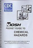 Niosh Pocket Guide to Chemical Hazards | Amazon.com.br