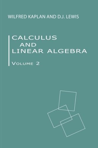 Calculus and Linear Algebra Vol. 2: Vector Spaces, Many-Variable ...