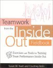 Teamwork from the Inside Out: Exercises and Tools for Turning Team ...