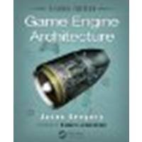 Game Engine Architecture by Gregory, Jason [A K Peters/CRC Press, 2014 ...