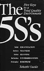The 5S's: Five Keys to a Total Quality Environment: Osada, Takashi ...