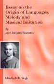 Buy Essay on the Origin of Languages Melody and Music Imitation Book ...