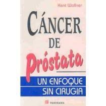 Cancer de prostata / Prostate Cancer (Spanish Edition): Wallner, Kent ...