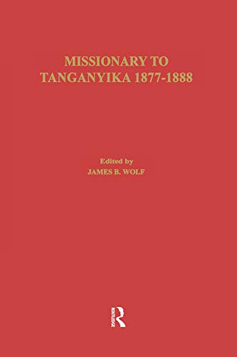 Amazon.com: Missionary of Tanganyika 1877-1888: The Writings of Edward ...