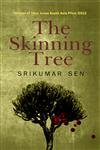 The Skinning Tree: Srikumar Sen: 9789382616009: Amazon.com: Books