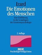Die Emotionen des Menschen. Eine Einführung in die Grundlagen der Emotionspsychologie (Book on ...