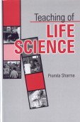 Teaching of Life Science: Promila Sharma: 9788131301043: Amazon.com: Books