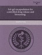 Amazon | Sol-Gel Encapsulation for Controlled Drug Release and ...