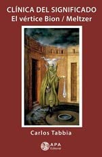 Amazon.co.jp: CLINICA DEL SIGNIFICADO. EL VERTICE BION / MELTZER : 本