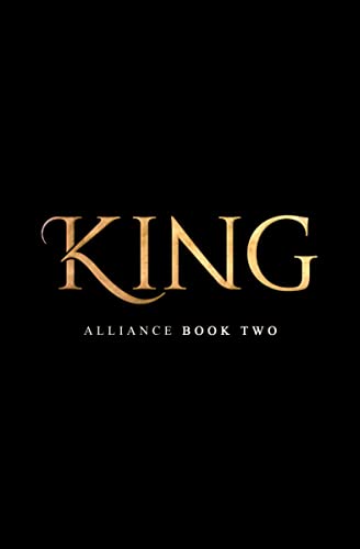 KING: Alliance Series Book Two eBook : Tilly, S.J.: Amazon.com.au: Kindle Store