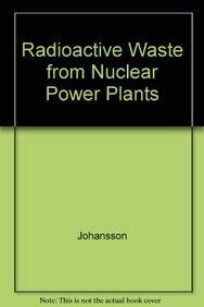 Radioactive Waste: Amazon.co.uk: Johansson: 9780520041998: Books