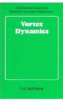 Vortex Dynamics (Cambridge Monographs on Mechanics): Saffman, P. G ...