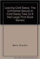 Amazon.com: Leaving Cold Sassy: The Unfinished Sequel to Cold Sassy ...