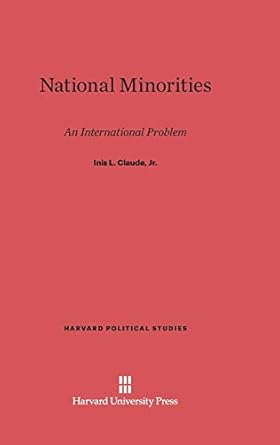 National Minorities: An International Problem (Harvard Political ...