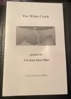 The white crack: Poems: Flint, Vivekan Don: 9780970831002: Amazon.com ...