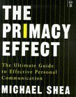The Primacy Effect: The Ultimate Guide to Personal Communications ...