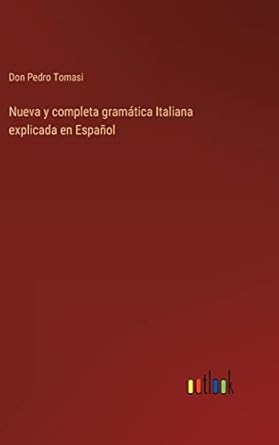 Nueva y completa gramática Italiana explicada en Español | Amazon.com.br