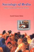 Sociology of Media: Sushil Kumar Sinha: 9788186208335: Amazon.com: Books