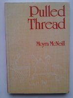 Pulled Thread: Moyra McNeill: 9780713526684: Amazon.com: Books