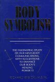 Body Symbolism: The Fascinating Study of Our Mind-Body Communications ...