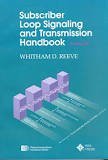 Subscriber Loop Signaling and Transmission Handbook: Analog ...