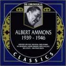 Amazon.co.jp: The Chronological Albert Ammons : Classics, 1939-1946: Music