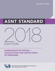 ASNT Standard for Qualification and Certification of Nondestrutive ...