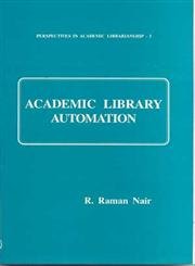 Buy Academic Library Automation Book Online at Low Prices in India ...