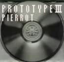 Amazon.co.jp: Prototype III [DVD] : PIERROT, PIERROT: DVD