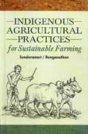 Indigenous Agricultural Practices for Sustainable Farming: M ...