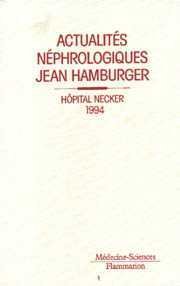 Actualités néphrologiques Jean Hamburger, Hôpital Necker 1994 : Amazon ...