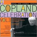 Amazon.com: A Copland Celebration, Vol. 3: Vocal & Choral Works: CDs ...