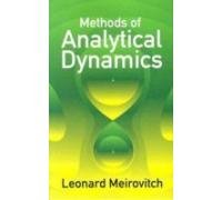 Methods of Analytical Dynamics: MEIROVITCH LEONARD: 0001466594713 ...