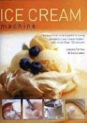 Ice Cream Machine: Farrow, Joanna: 9780754813545: Amazon.com: Books