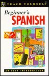 Teach Yourself Beginner's Spanish: Book/CD Pack (TYL): Amazon.co.uk ...