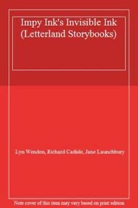 Amazon.co.jp: Impy Ink's Invisible Ink (Letterland Storybooks) : Wendon ...