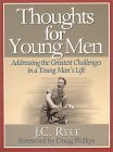 Thoughts for Young Men (Reclaiming Christian Culture): J. C. Ryle, Doug ...