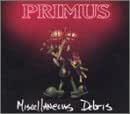 Primus - Miscellaneous Debris - Amazon.com Music