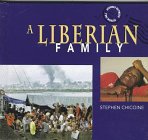 A Liberian Family (Journey Between Two Worlds): Chicoine, Stephen ...