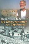 Die Menschenretter von Cap Anamur : Neudeck, Rupert: Amazon.de: Bücher
