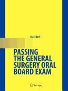Passing the General Surgery Oral Board Exam (Current Topics in ...
