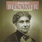 Amelia Bloomer: A Photo-Illustrated Biography (Photo-Illustrated ...