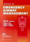 Manual of Emergency Airway Management: Amazon.co.uk: Walls, Ron M ...
