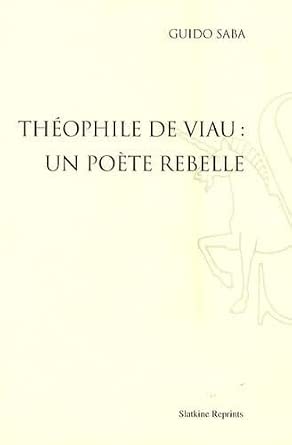 Théophile de Viau : un poète rebelle (1999) : Saba, Guido: Amazon.co.za ...