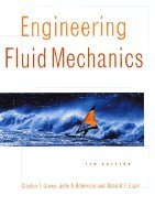 Engineering Fluid Mechanics 7TH EDITION: John Roberson and Elger ...