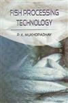 Fish Processing & Technology: P K Mukhopadhyay: 9789381991329: Amazon ...