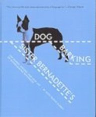 Sister Bernadette's Barking Dog: The Quirky History and Lost Art of ...