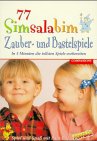 Amazon.com: 77 Simsalabim Zauber- und Bastelspiele: 9783897401242 ...