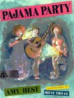 Pajama Party: Hest, Amy, Trivas, Irene: 9780688078669: Amazon.com: Books