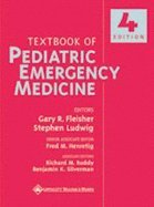 Textbook of Pediatric Emergency Medicine: Gary R. Fleisher, Stephen ...